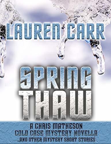 Spring Thaw and Other Mystery Short Stories by Lauren Carr | Goodreads