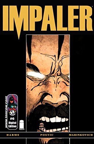 Impaler Vol. 1 #6 (of 6) by William Harms | Goodreads