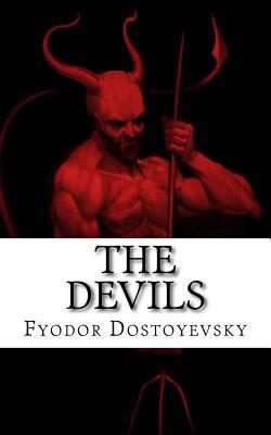 The Devils by Fyodor Dostoevsky | Goodreads