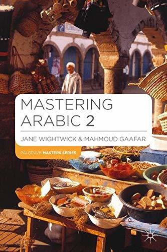 Mastering Arabic 2 by Jane Wightwick | Goodreads