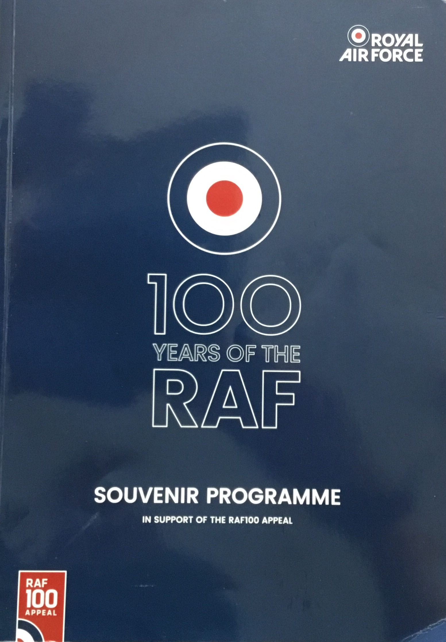100 Years Of The RAF Souvenir Programme in support of the RAF100 Appeal ...