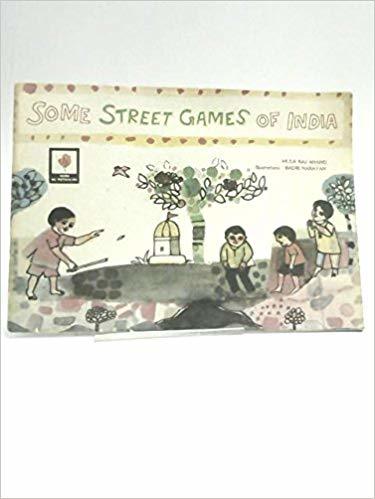 Some Street Games of India by Mulk and Badri Narayan Raj Anand | Goodreads