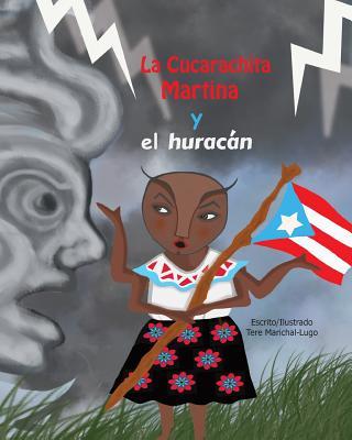 La Cucarachita Martina y el huracán by Tere Marichal-Lugo | Goodreads