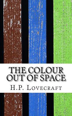 The Colour Out of Space by H.P. Lovecraft | Goodreads