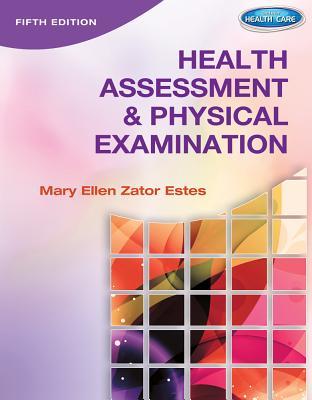 Clinical Companion for Estes' Health Assessment and Physical ...