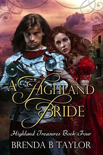 A Highland Bride (Highland Treasures #4) by Brenda B. Taylor | Goodreads