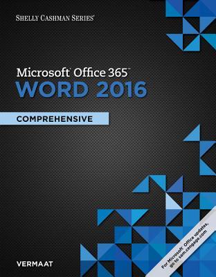 Microsoft Office 365 & Word 2016: Comprehensive by Misty E. Vermaat ...