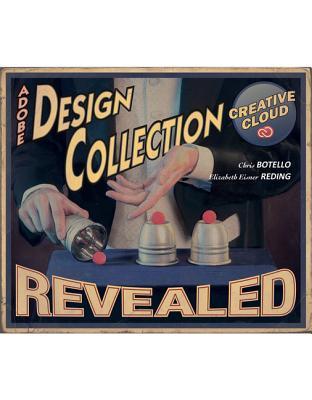 The Design Collection Revealed Creative Cloud by Chris Botello | Goodreads