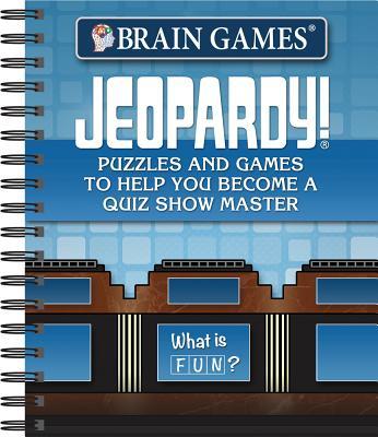 Brain Games - Jeopardy!: Puzzles and Games to Help You Become a Quiz ...