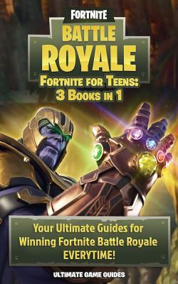 Fortnite for Teens: The Complete 3-Book Bundle - Your Ultimate Guides ...