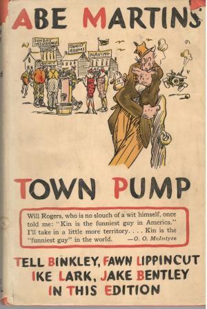 Abe Martin's Town Pump by Kin Hubbard | Goodreads