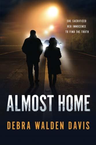 Almost Home by Debra Walden Davis | Goodreads