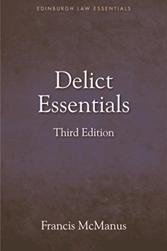 Delict Essentials (Edinburgh Law Essentials) by Francis McManus | Goodreads