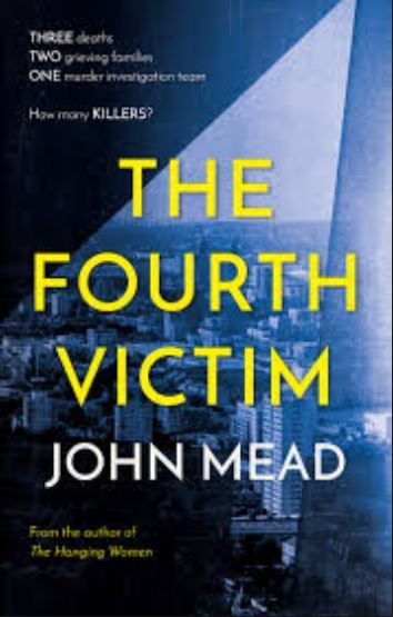 The Fourth Victim by John Mead | Goodreads