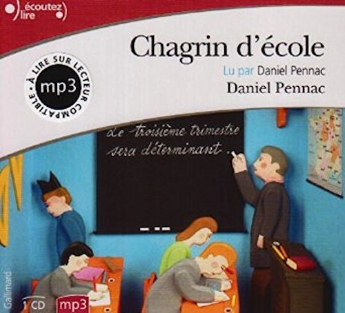 Chagrin d'ecole Aduiobook PACK [Book + 1 CD MP3] by Daniel Pennac ...