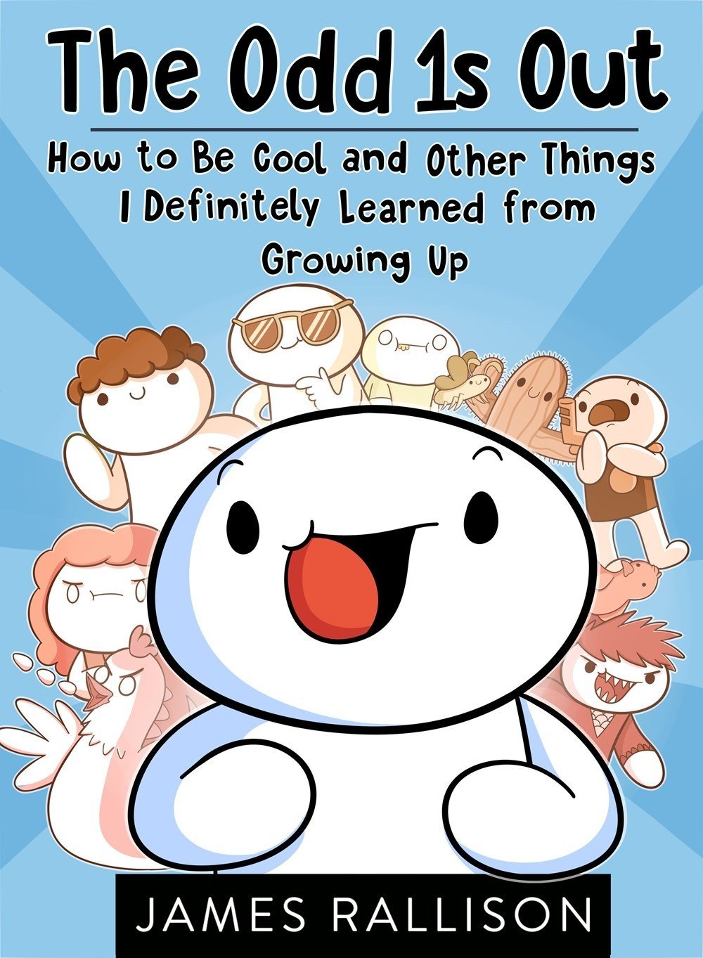The Odd 1s Out: How to Be Cool and Other Things I Definitely Learned ...