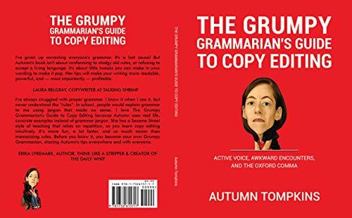 The Grumpy Grammarian's Guide To Copy Editing For Copywriters: Active ...