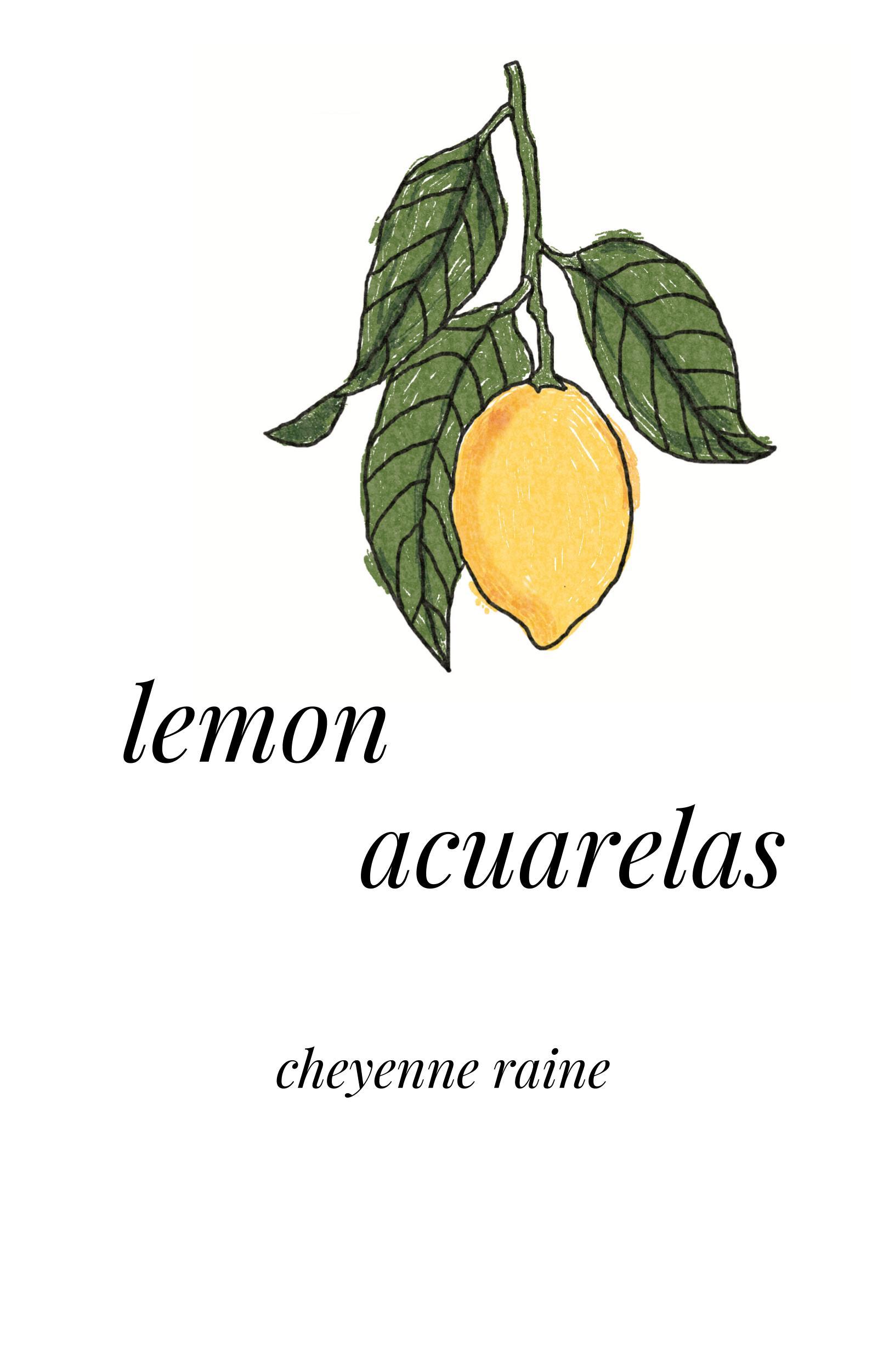 lemon acuarelas by Cheyenne Raine | Goodreads