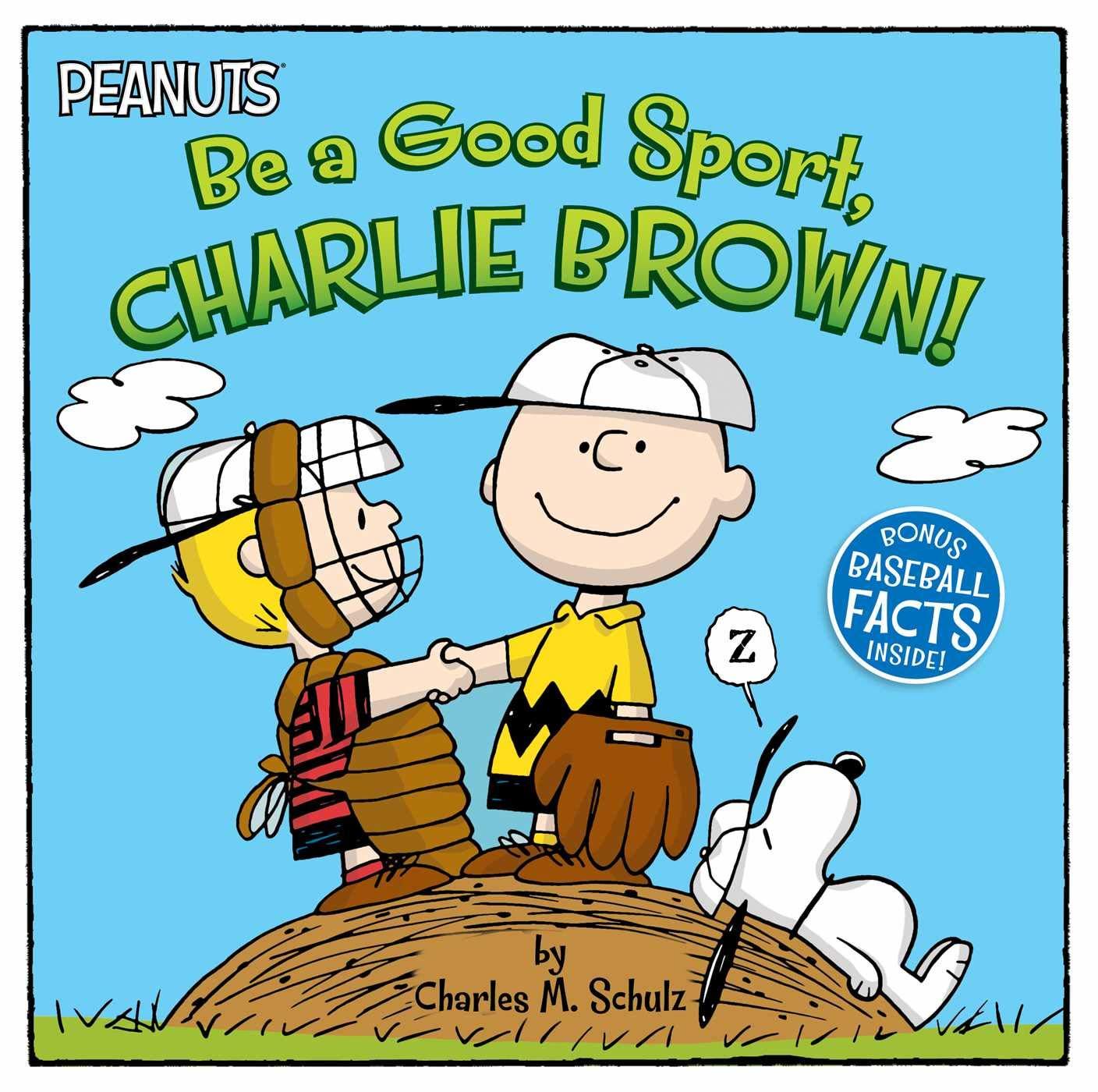 Be a Good Sport, Charlie Brown! (Peanuts) by Charles M. Schulz | Goodreads