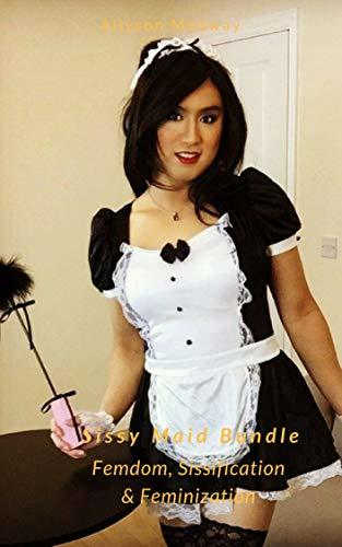 Sissy Maid Bundle – Femdom, Sissification & Feminization by Allyson ...