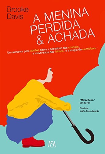 A Menina Perdida & Achada (Portuguese Edition) by Brooke Davies | Goodreads
