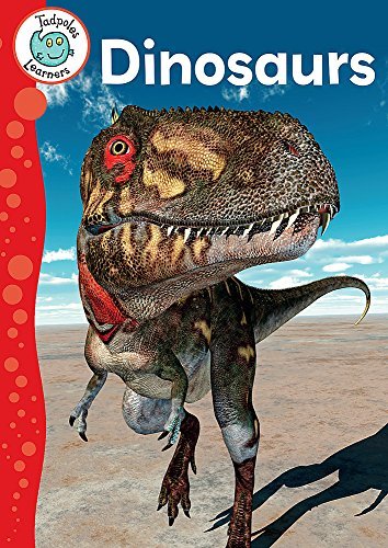 Tadpoles Learners: Dinosaurs by Annabelle Lynch | Goodreads