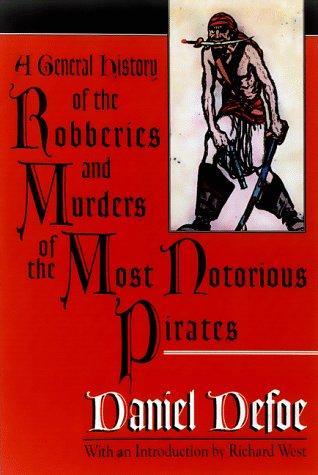 A General History of the Robberies and Murders of the Most Notorious ...