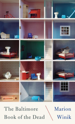 The Baltimore Book of the Dead by Marion Winik | Goodreads