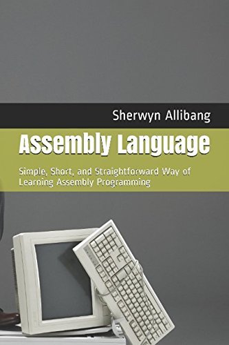 Assembly Language: Simple, Short, and Straightforward Way of Learning ...