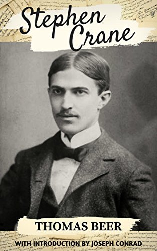 Stephen Crane: A Study in American Letters by Thomas Beer | Goodreads
