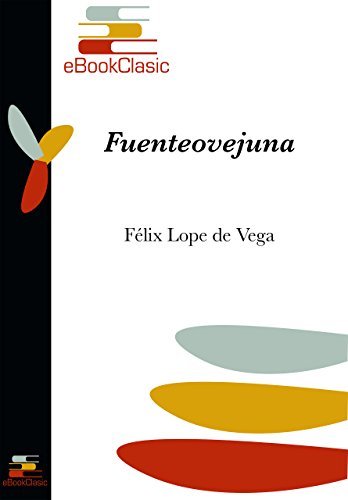 Fuenteovejuna by Lope de Vega | Goodreads