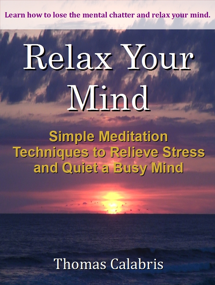 Relax Your Mind by Thomas Calabris | Goodreads