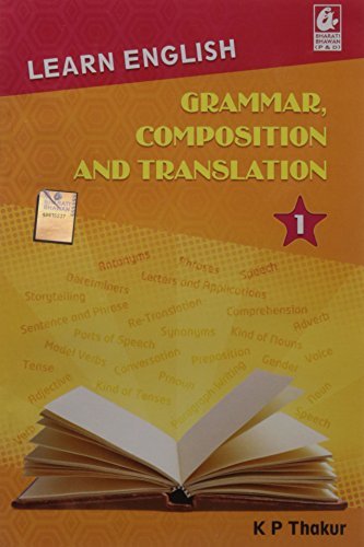 Learn English Grammar Composition & Translation 1 by K.P. Thakur ...