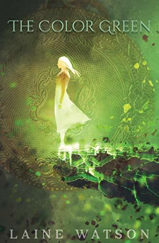 The Color Green by Laine Watson | Goodreads