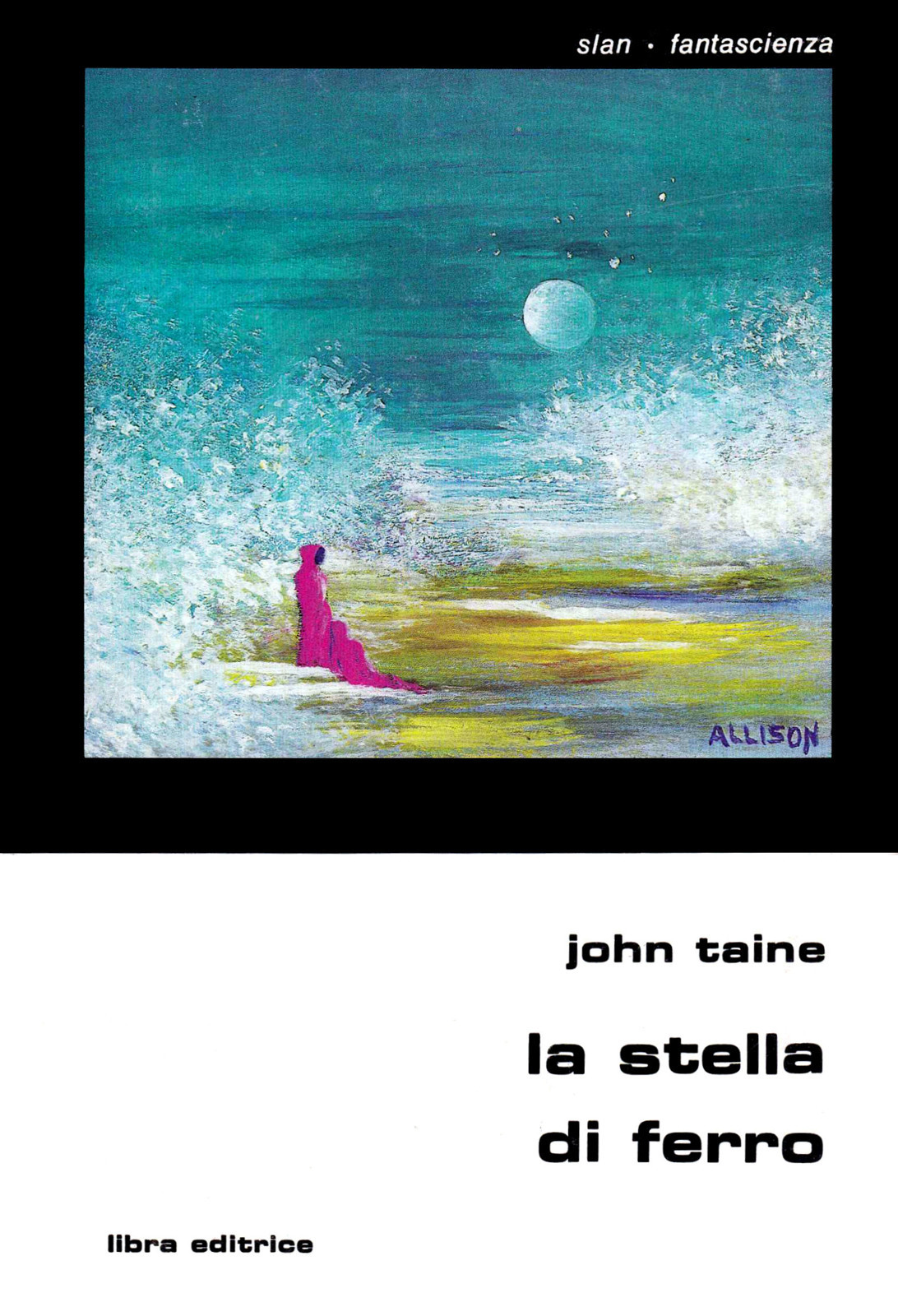 La stella di ferro by John Taine | Goodreads