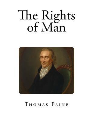 The Rights of Man by Thomas Paine | Goodreads