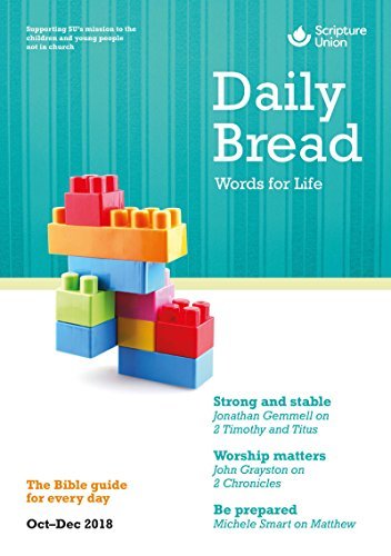 Daily Bread: October–December 2018 by Angus Moyes | Goodreads