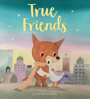 True Friends: A Heart Warming Story About Friendship by Duba Kolanovic ...
