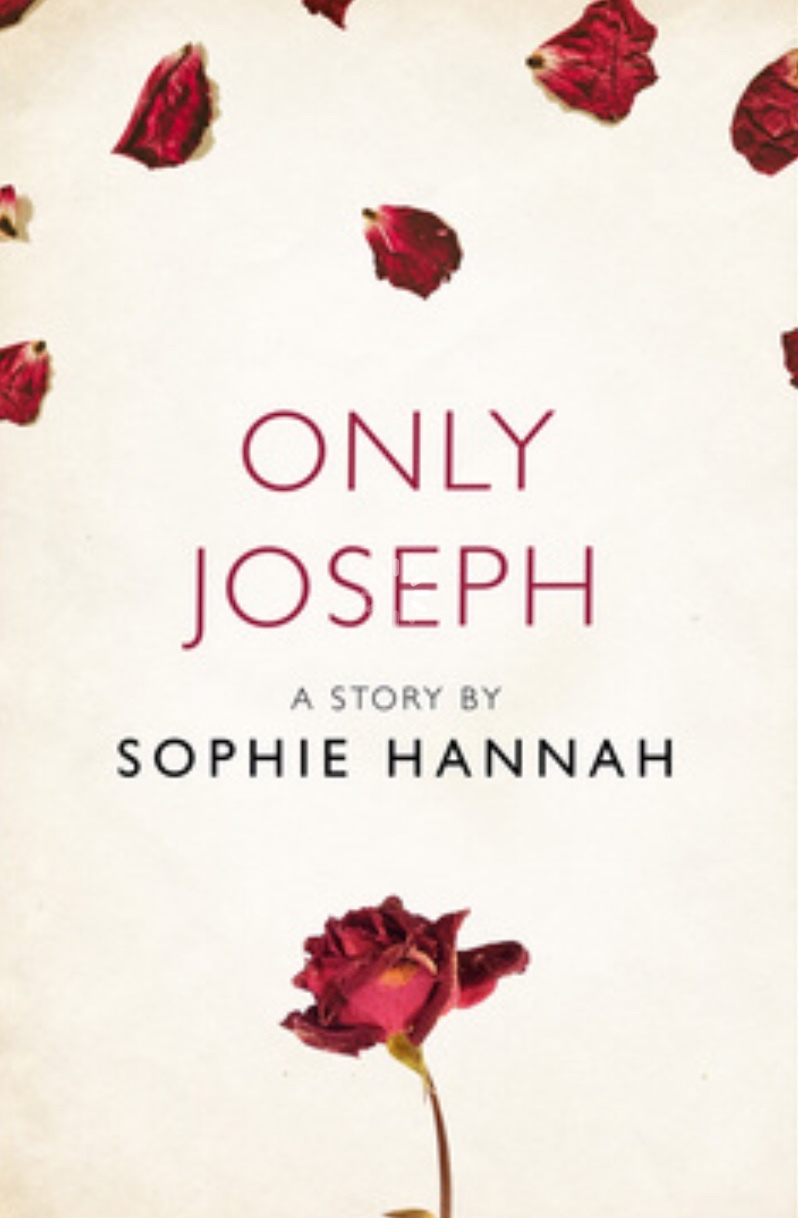 Only Joseph by Sophie Hannah | Goodreads