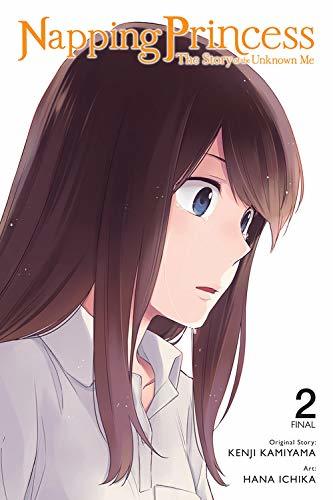 Napping Princess: The Story of the Unknown Me, Vol. 2 (manga) (Napping ...