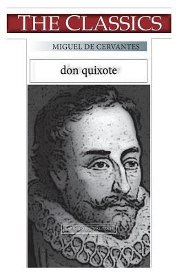 Don Quixote Volume 1 by Miguel de Cervantes Saavedra | Goodreads