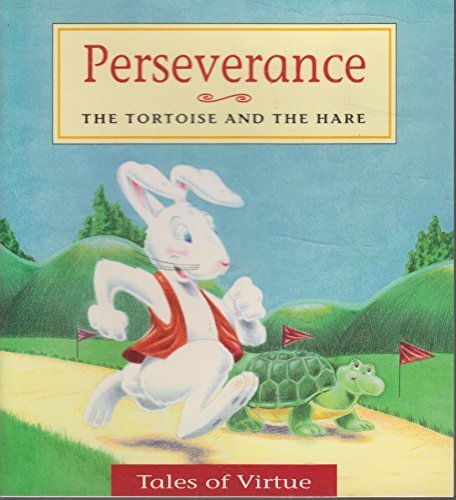 Perseverance: The Tortoise and the Hare by Carolyn Quattrocki | Goodreads