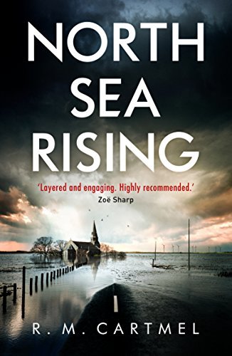 North Sea Rising (North Sea Noir Book 2) by R.M. Cartmel | Goodreads