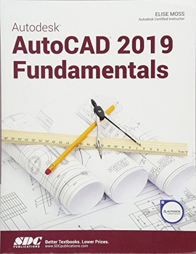 Autodesk AutoCAD 2019 Fundamentals by Elise Moss | Goodreads