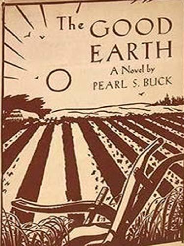 The Good Earth (The Good Earth Trilogy Book 1) by Pearl S. Buck | Goodreads