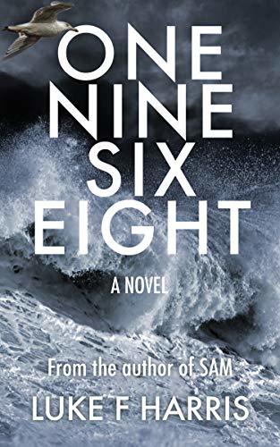 One Nine Six Eight by Luke F. Harris | Goodreads