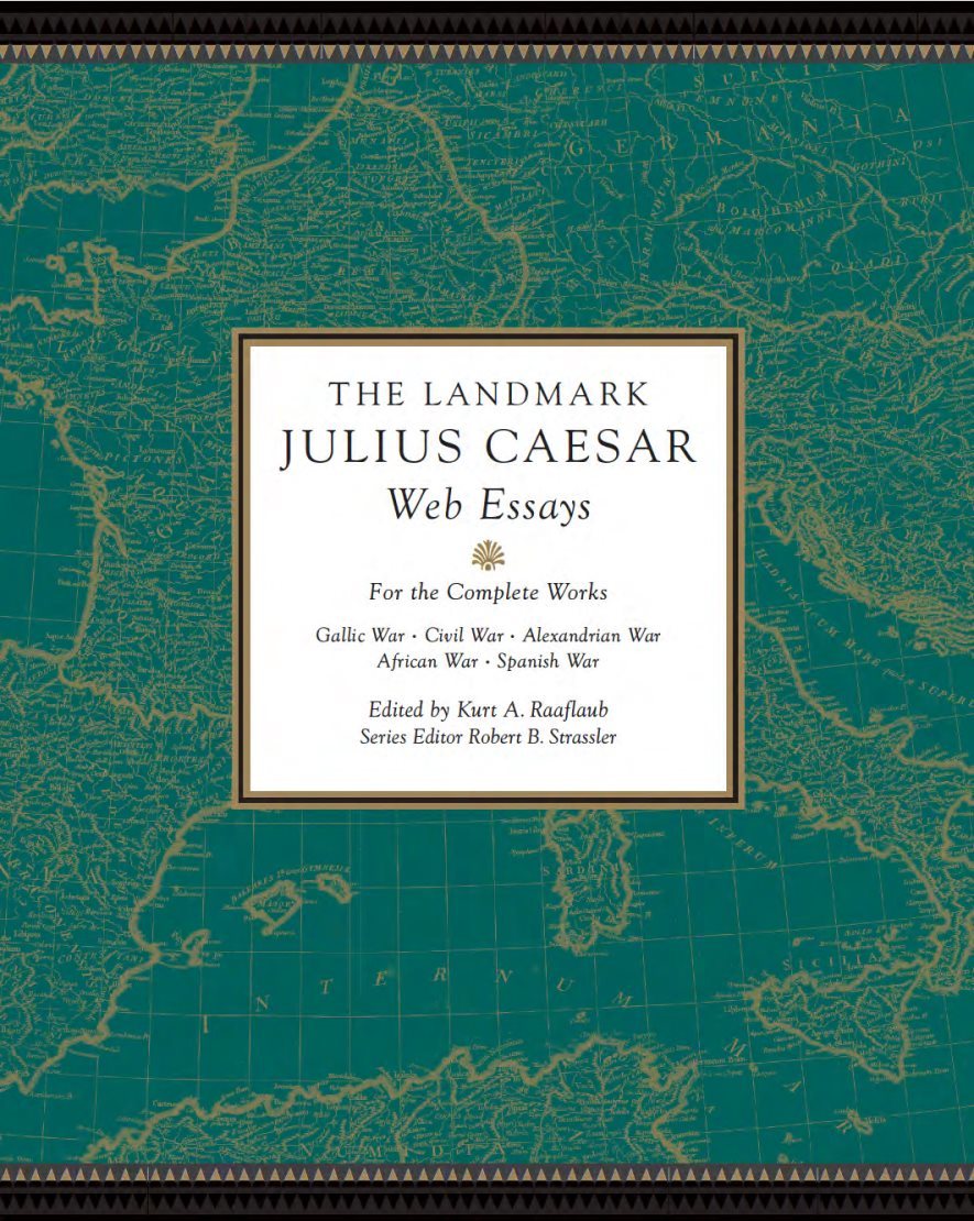 The Landmark Julius Caesar Web Essays by Kurt A. Raaflaub | Goodreads