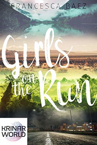 Girls on the Run (Girls on the Run, #1-4) by Francesca Baez | Goodreads