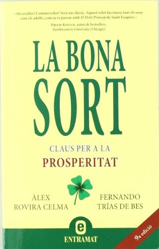 La bona sort by Alex / Trias de Bes, Fernando Rovira Celma | Goodreads