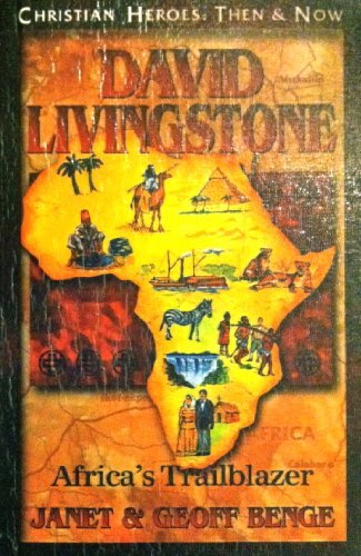 PATHWAYS: GRADE 6 DAVID LIVINGSTON: AFRICAN TRAILBLAZER TRADE BOOK by K ...